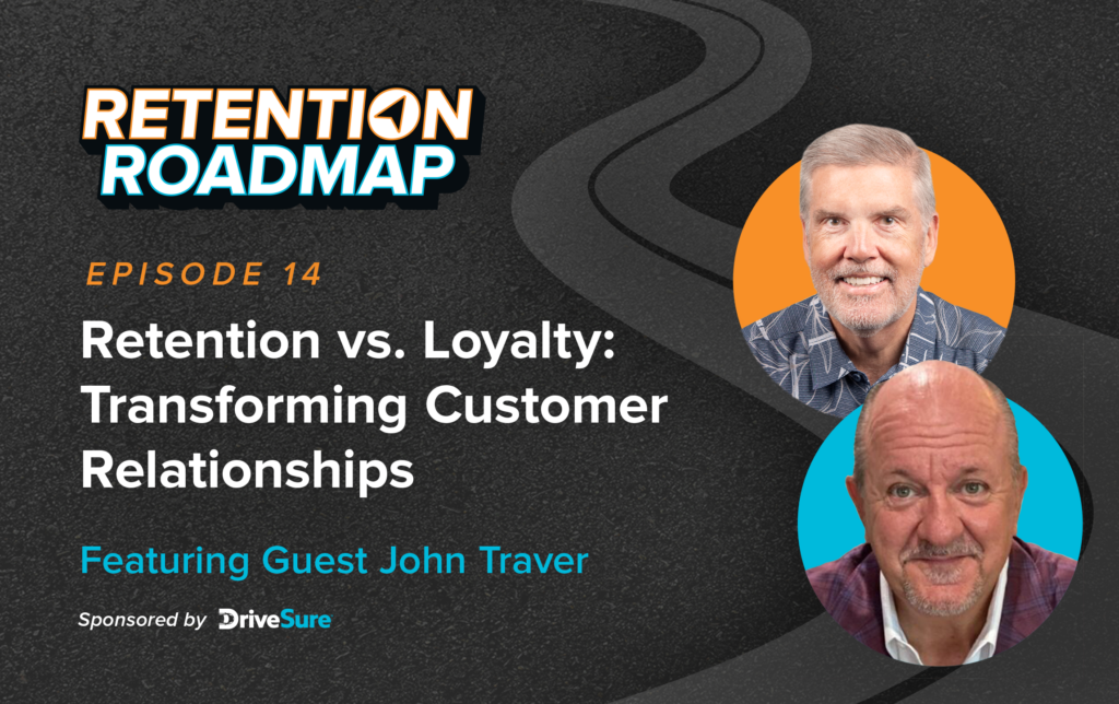 Retention vs Loyalty: Transforming Customer Relationships - DriveSure