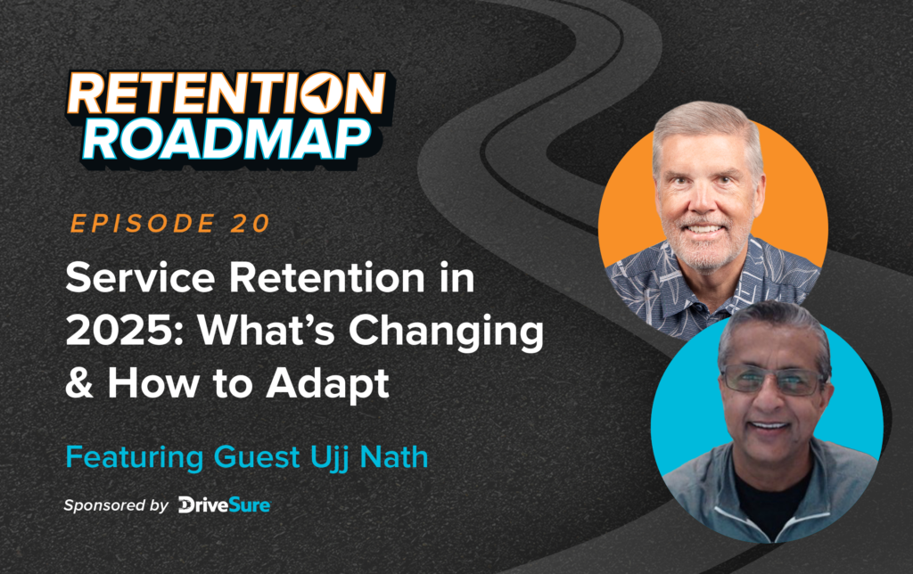 Service Retention in 2025: What’s Changing & How to Adapt - DriveSure